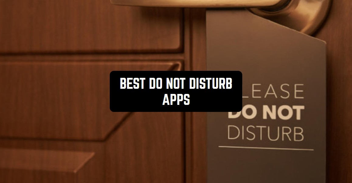 9 Best Do Not Disturb Apps for Android in 2025 | Freeappsforme - Free ...