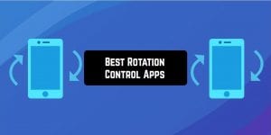 7 Best Rotation Control Apps for Android | Freeappsforme - Free apps ...