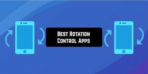 7 Best Rotation Control Apps for Android | Free apps for Android and iOS