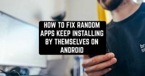 How to Fix Random Apps Keep Installing by Themselves on Android ...