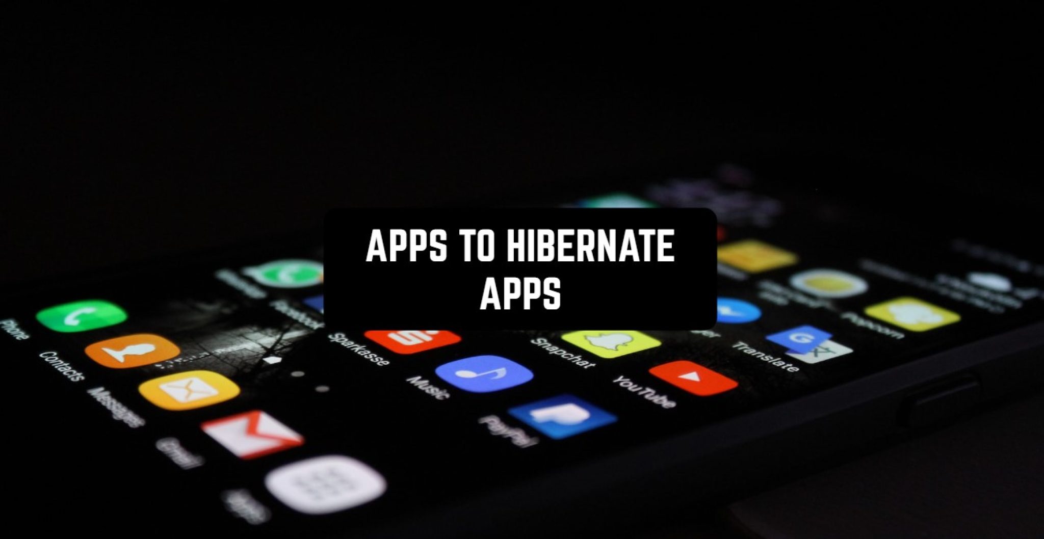 9 Best Apps To Hibernate Apps in 2025 (Android & iOS) | Freeappsforme ...