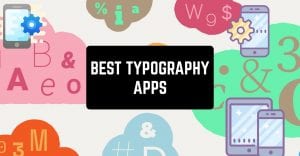 12 Best Typography Apps for Android & iOS 2025 | Freeappsforme - Free ...