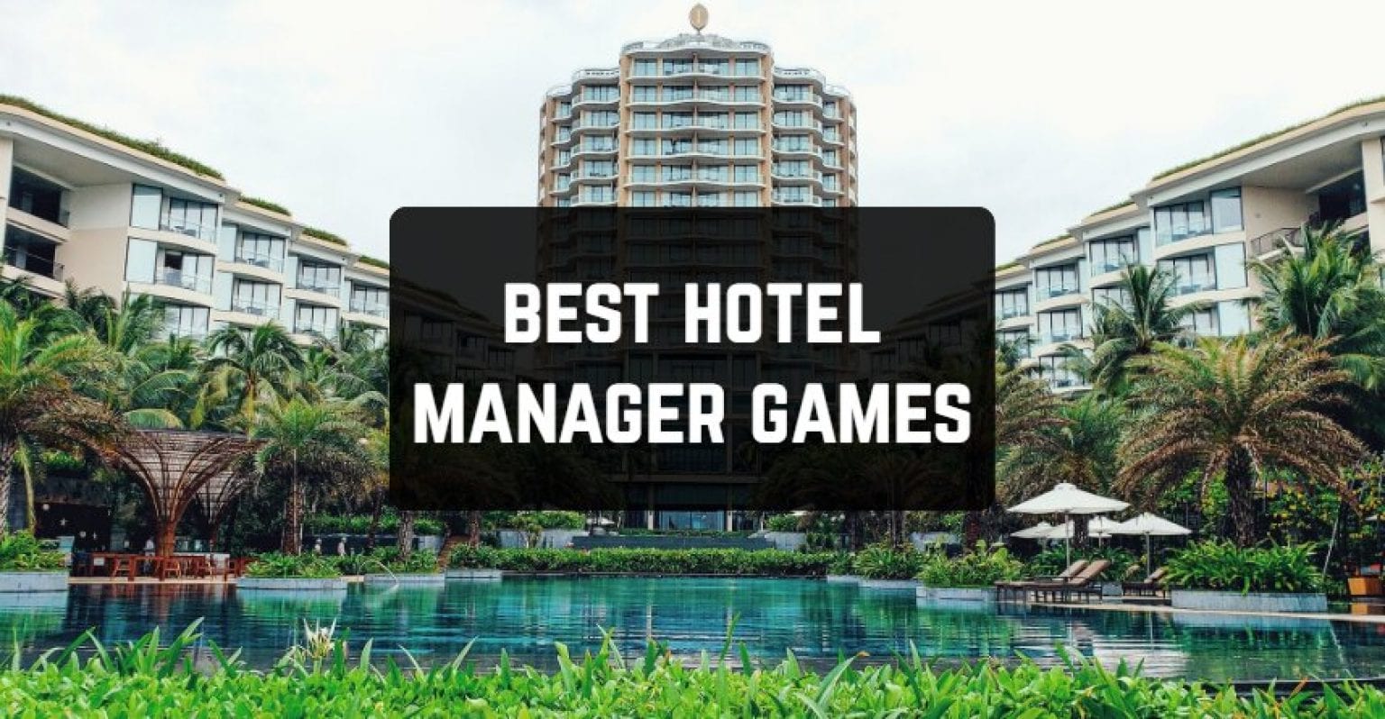 11 Best Hotel Manager Games for Android & iOS | Freeappsforme - Free ...