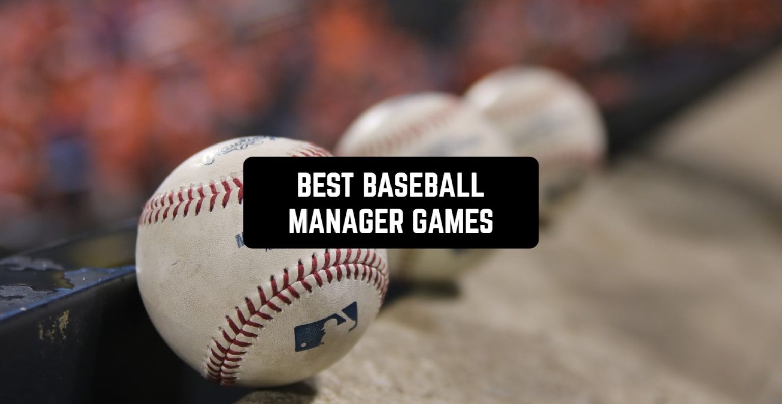 7 Best Baseball Manager Games for Android & iOS | Freeappsforme - Free ...