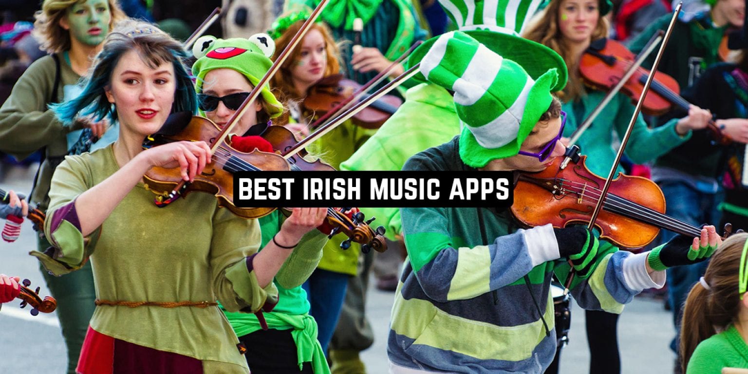5 Best Irish Music Apps for Android & iOS | Freeappsforme - Free apps ...