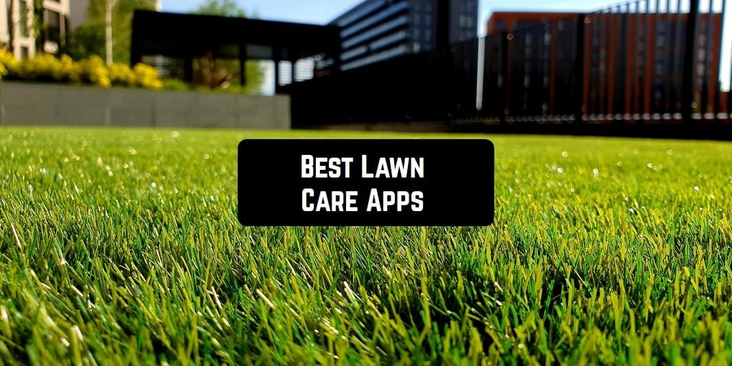 9 Best Lawn Care Apps for Android & iOS | Freeappsforme - Free apps for ...