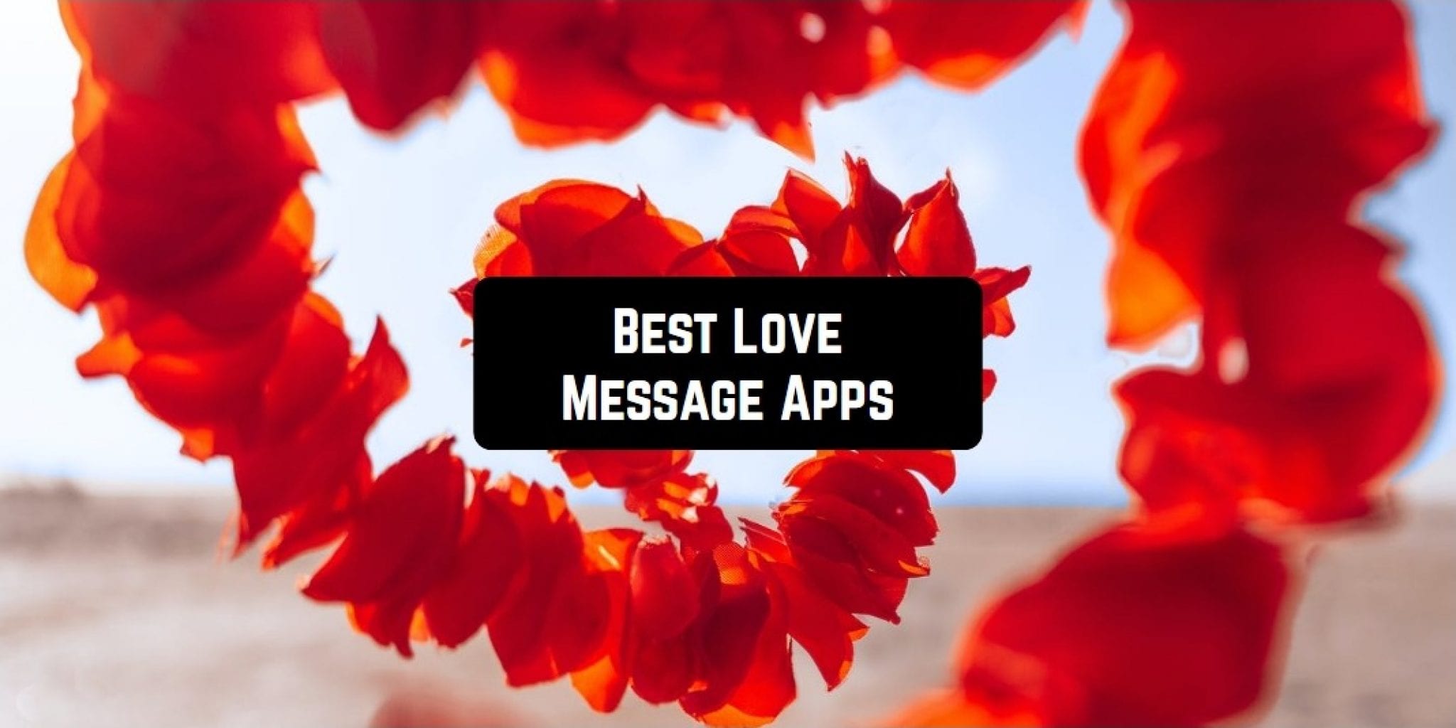 11 Best Love Message Apps for Android & iOS | Freeappsforme - Free apps ...