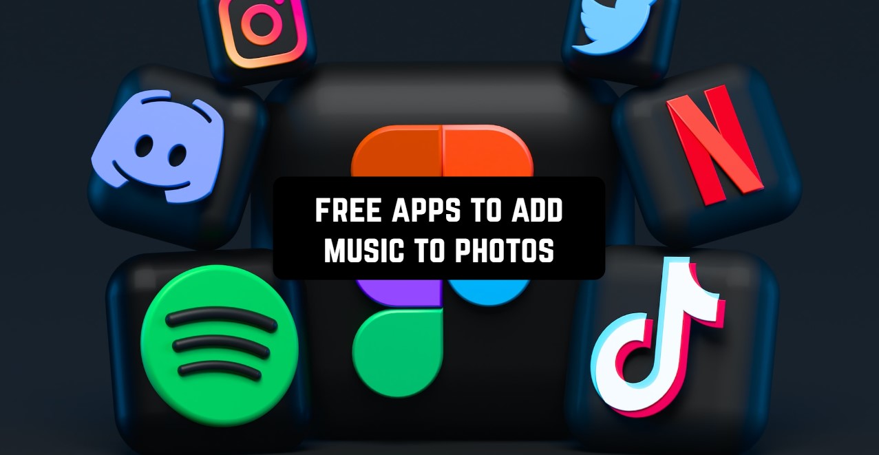 11 Free Apps to Add Music to Photos on Android & iOS | Freeappsforme ...