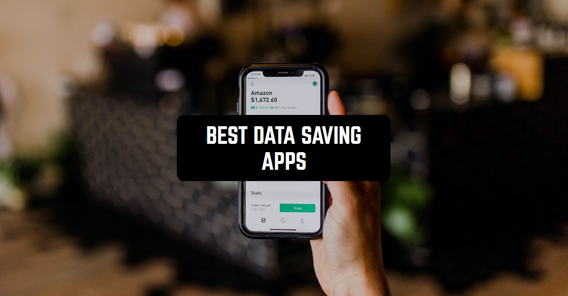 10 Best Data Saving Apps for Android | Freeappsforme - Free apps for ...