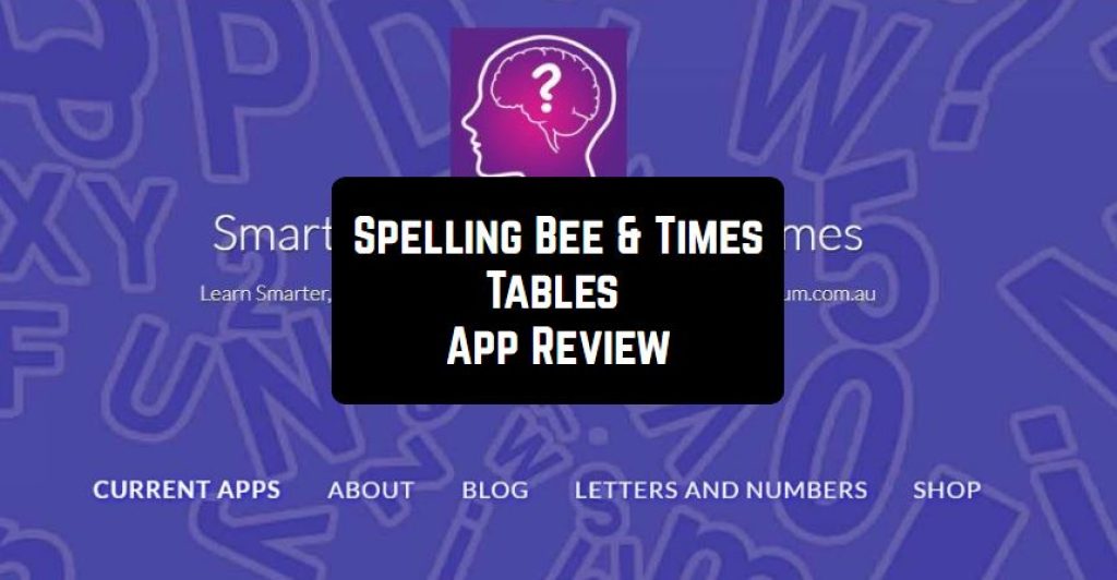 Spelling Bee & Times Tables App Review | Freeappsforme - Free apps for ...