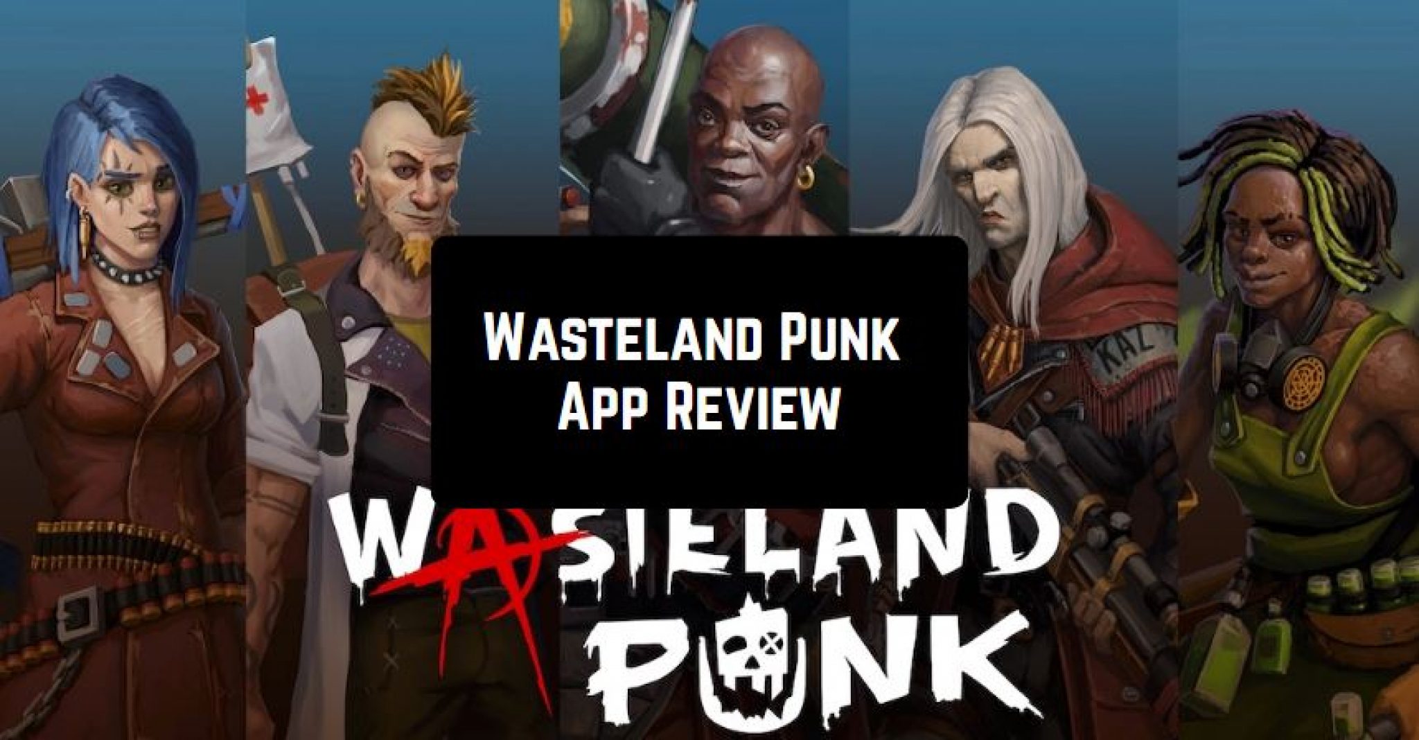 Wasteland Punk App Review | Freeappsforme - Free apps for Android and iOS