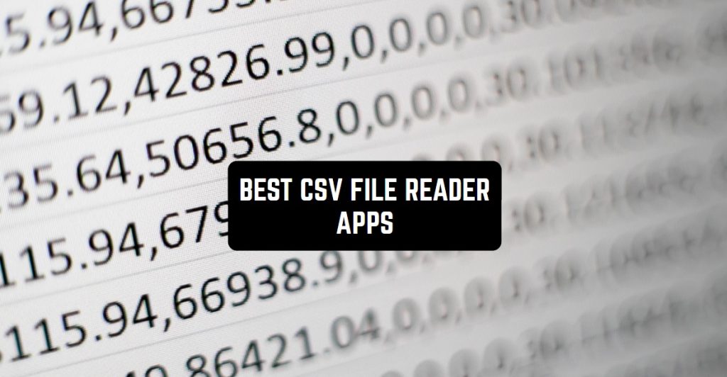 9 Best CSV File Reader Apps for Android & iOS | Freeappsforme - Free ...