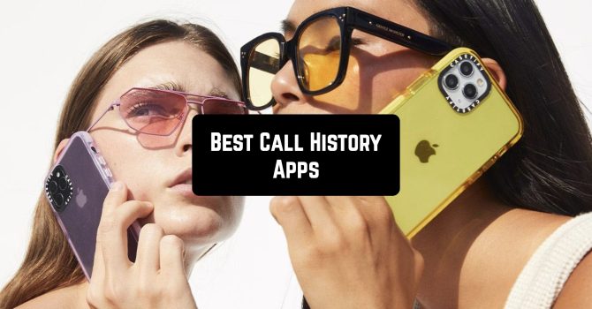 9 Best Call History Apps for Android & iOS | Free apps for Android and iOS