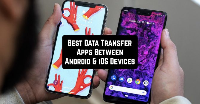 9 Best Data Transfer Apps Between Android & iOS Devices | Freeappsforme ...