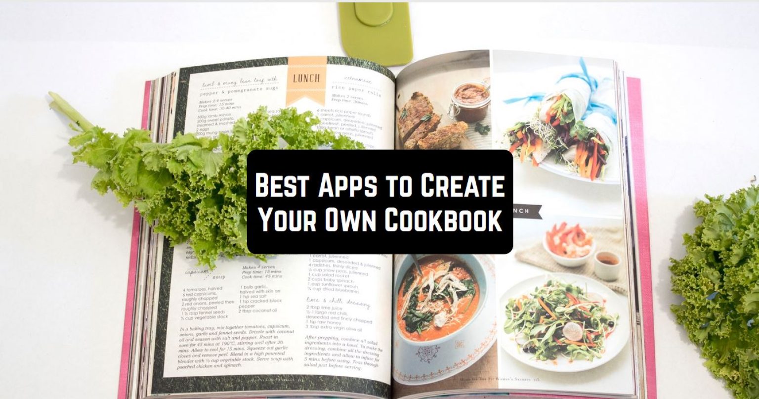 11 Best Apps to Create Your Own Cookbook on Android & iOS | Free apps ...
