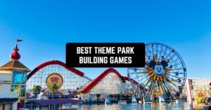13 Best Theme Park Building Games for Android & iOS | Freeappsforme ...