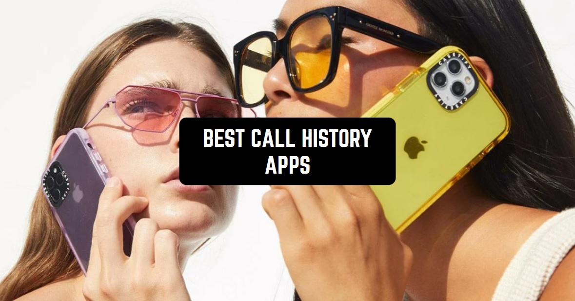 11 Best Call History Apps for Android & iOS | Freeappsforme - Free apps ...
