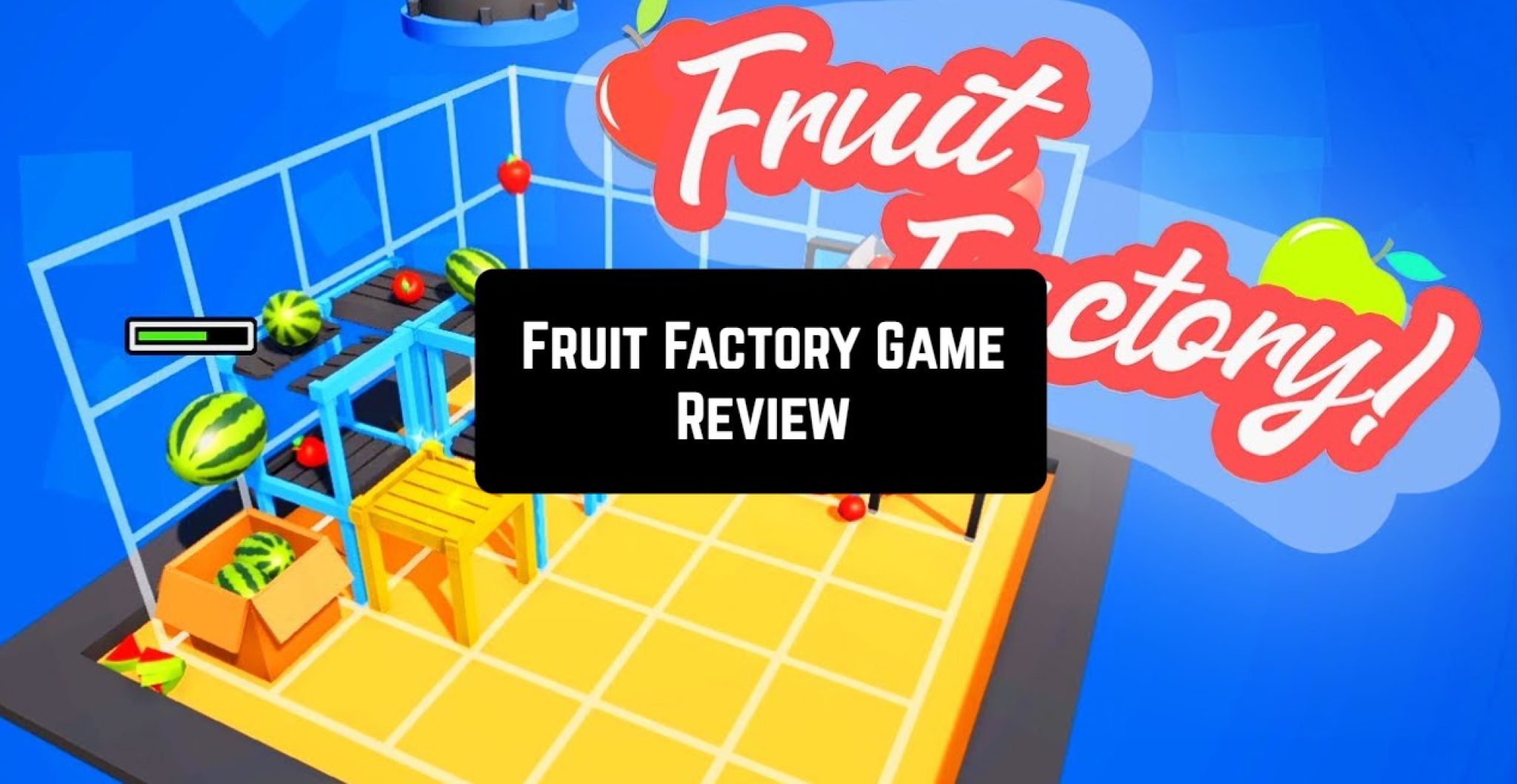 Fruit Factory Game Review | Freeappsforme - Free apps for Android and iOS