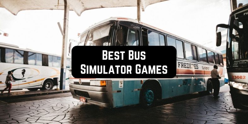 11 Best Bus Simulator Games for Android & iOS | Free apps for Android ...