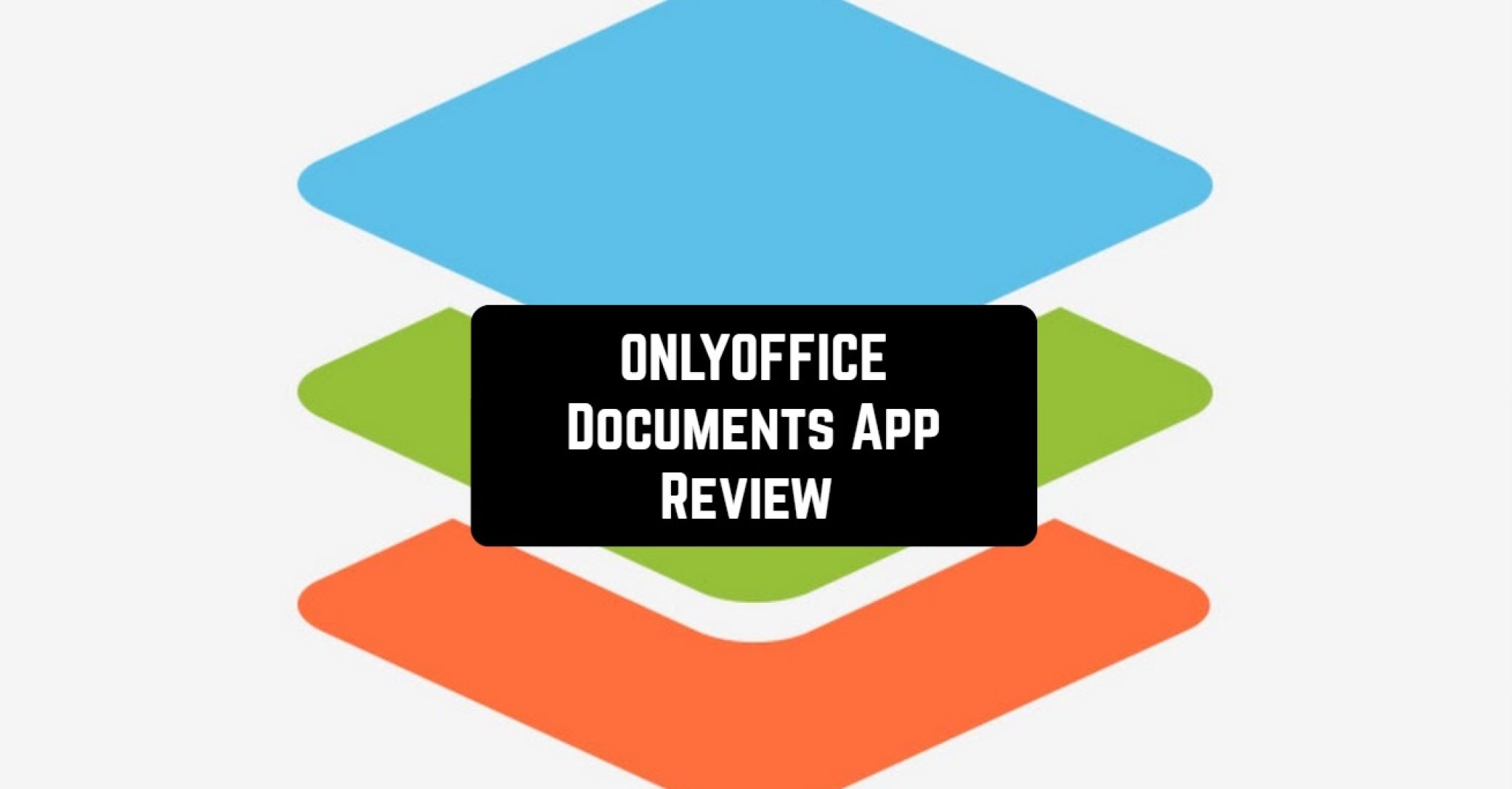 ONLYOFFICE Documents App Review | Freeappsforme - Free apps for Android and iOS