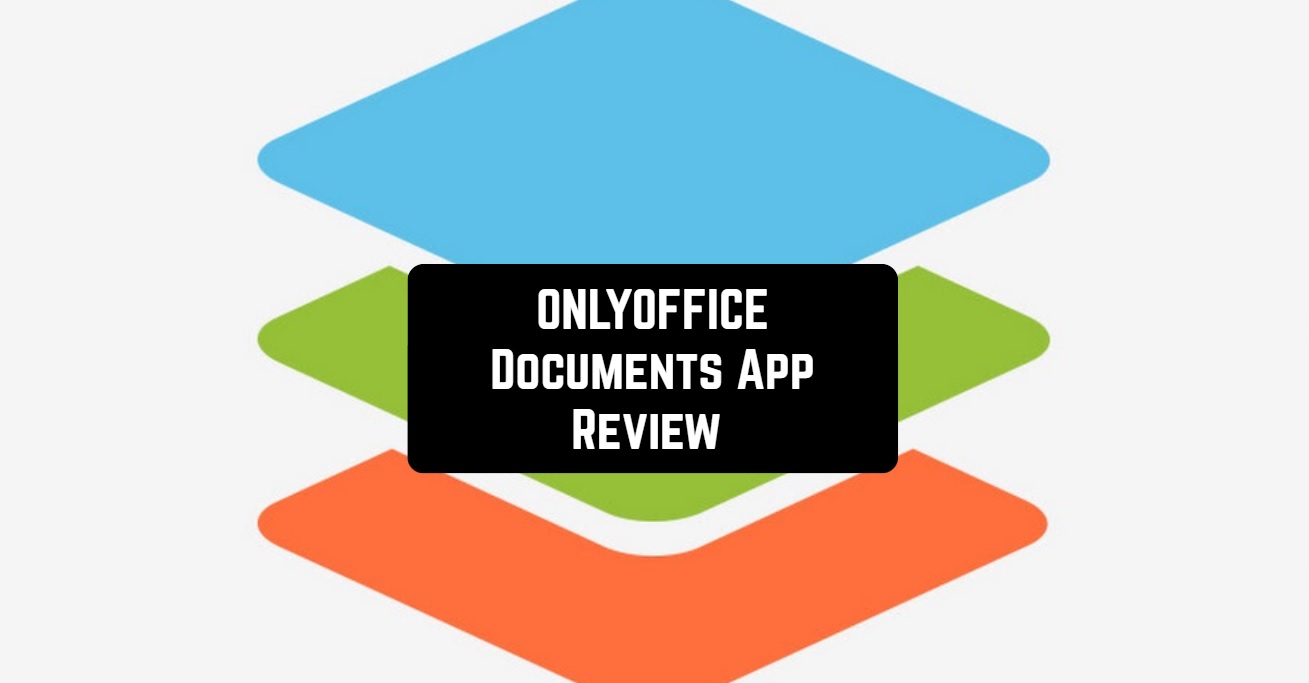 ONLYOFFICE Documents App Review | Freeappsforme - Free apps for Android ...