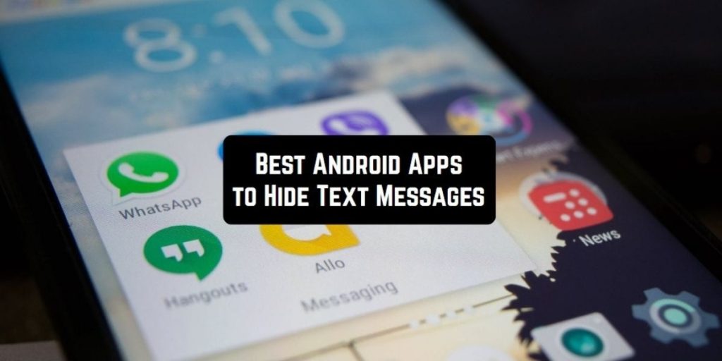 7 Best Android Apps to Hide Text Messages in 2022 | Free apps for ...