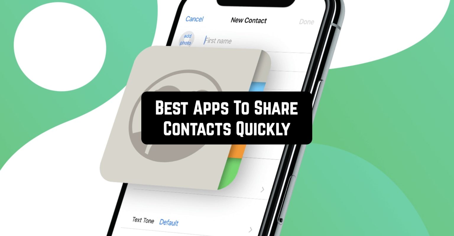 11 Best Apps To Share Contacts Quickly For Android & iOS ...