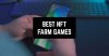 9 Best NFT Farm Games in 2026 (Android & iOS) | Freeappsforme - Free ...