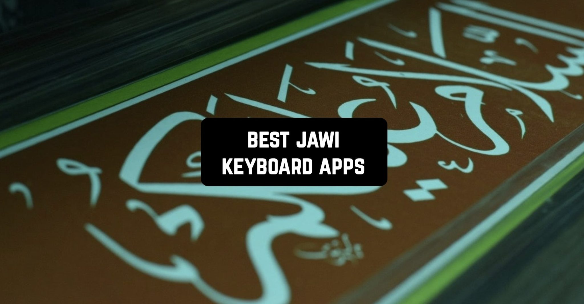5 Best Jawi Keyboard Apps For Android & iOS | Freeappsforme - Free apps ...