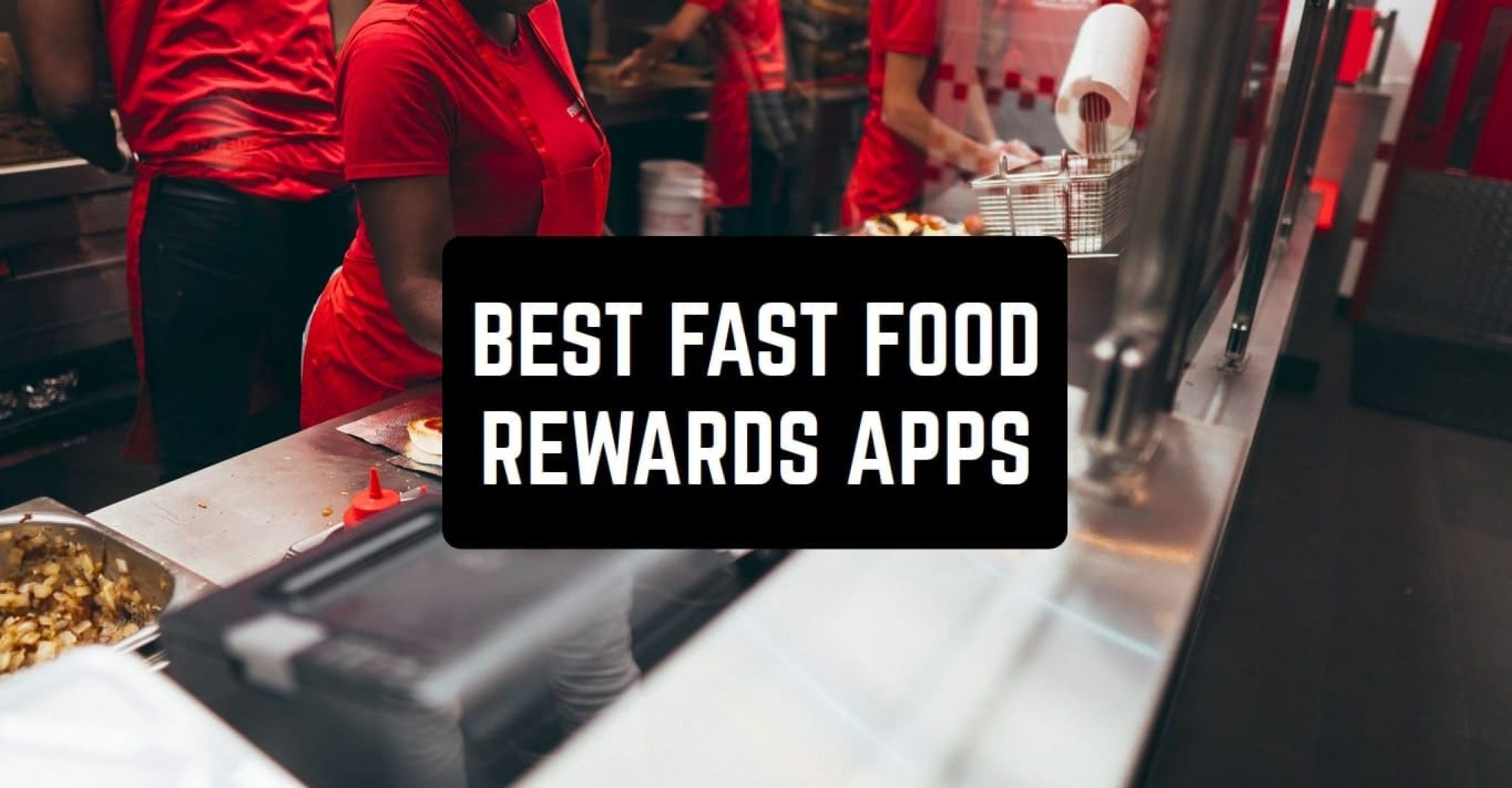 11 Best Fast Food Rewards Apps in 2025 (Android & iOS) | Freeappsforme ...