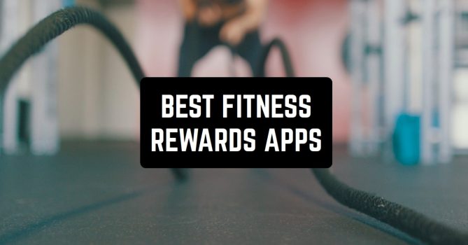 9 Best Fitness Rewards Apps in 2022 (Android & iOS) | Free apps for ...