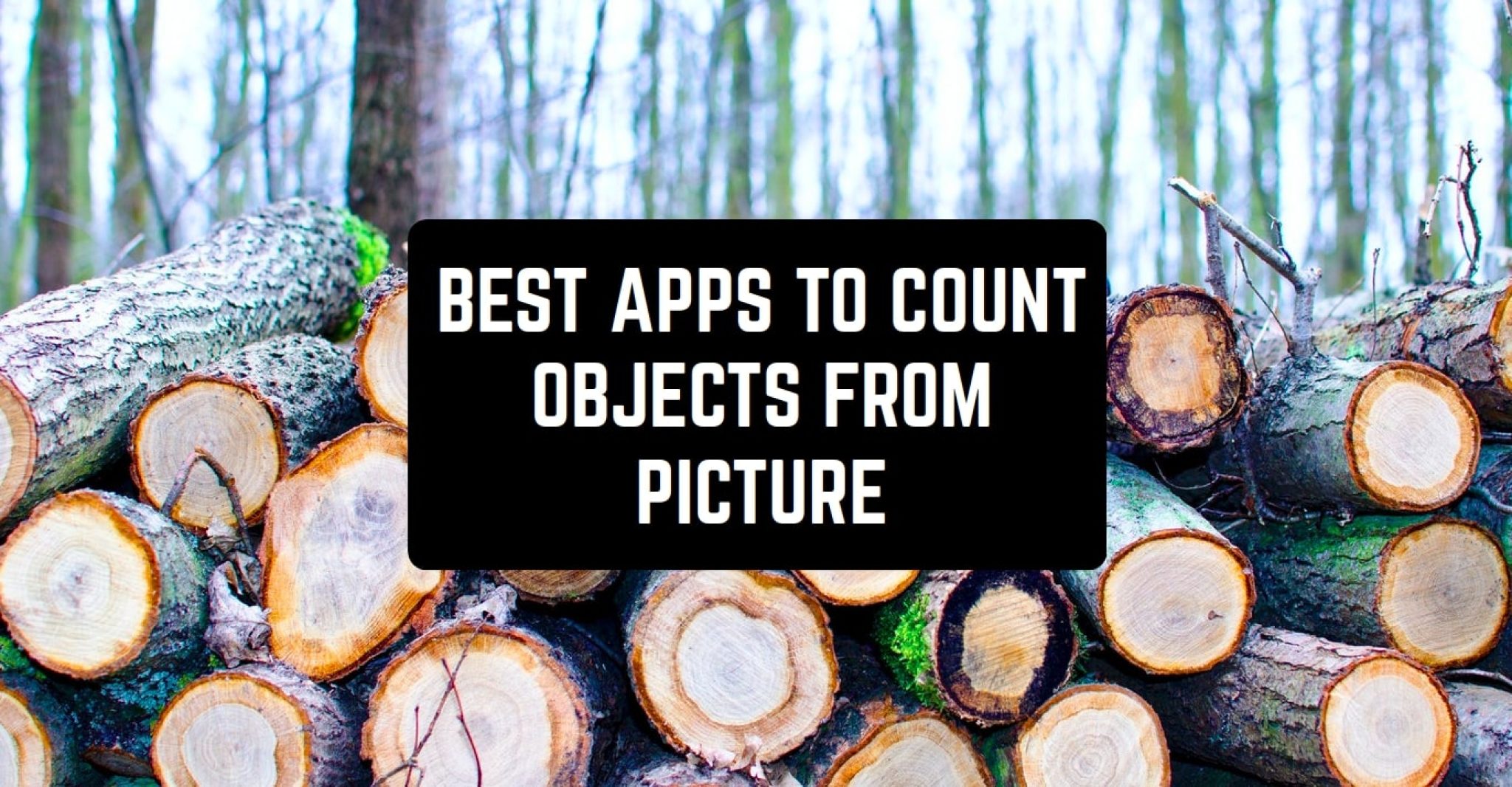 11 Best Apps To Count Objects From Picture For Android & iOS ...