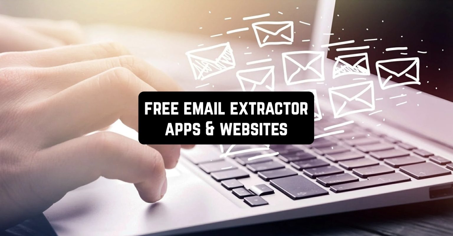 5 Free Email Extractor Apps & Websites in 2025 | Freeappsforme - Free ...