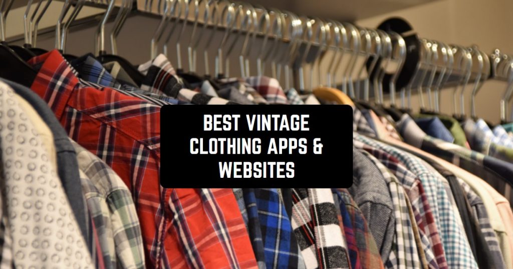 15 Best Vintage Clothing Apps & Websites in 2026 | Freeappsforme - Free ...