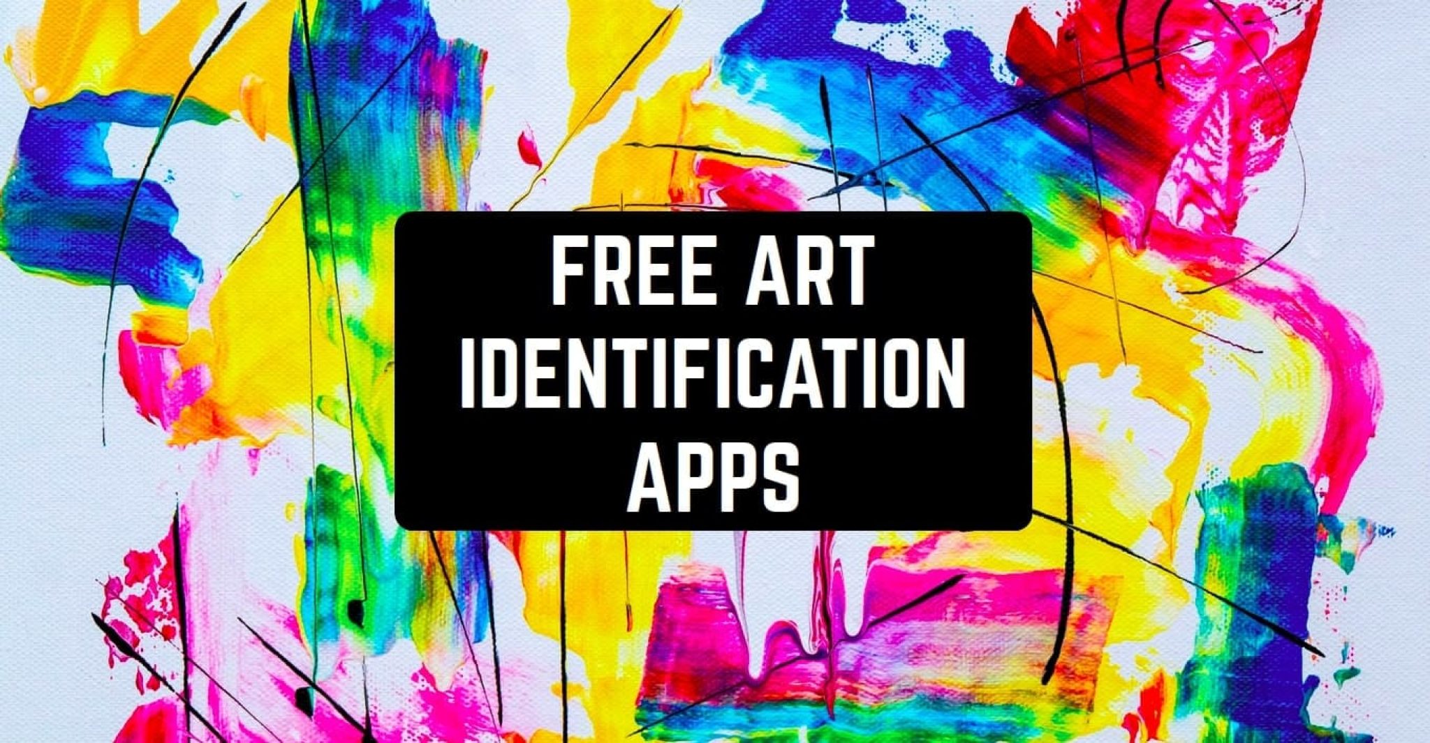 7 Free Art Identification Apps for Android & iOS | Free apps for ...