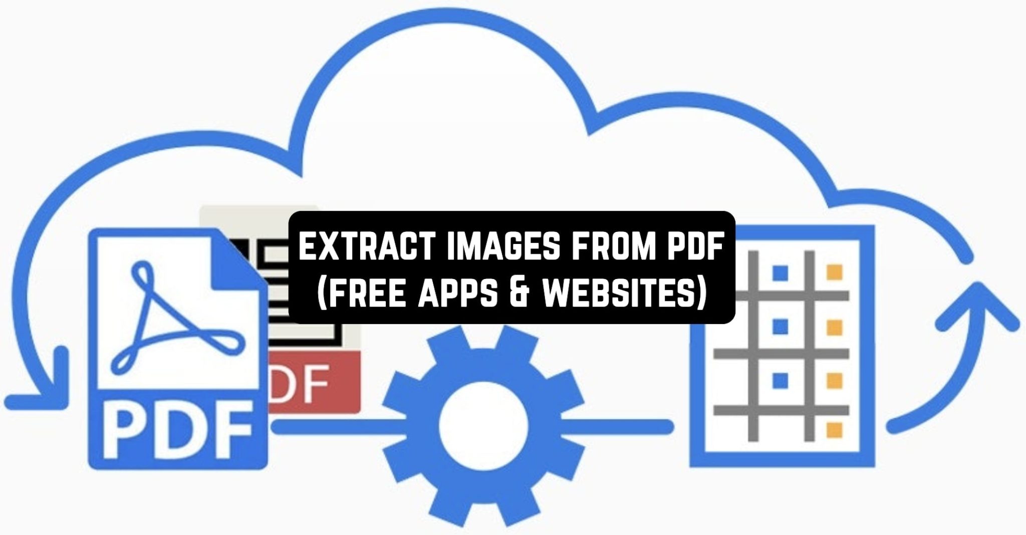 Extract Images From PDF (11 Free Apps & Websites) | Freeappsforme ...