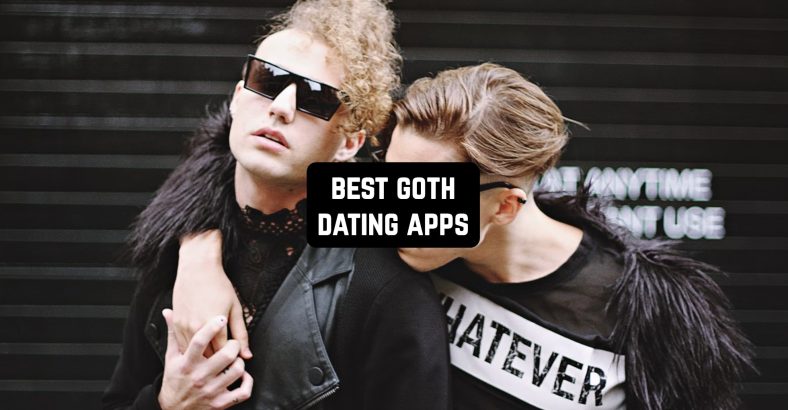7 Best Goth Dating Apps in 2025 (Android & iOS) | Freeappsforme - Free ...