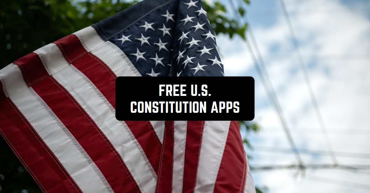 7 Free U.S. Constitution Apps for Android & iOS | Freeappsforme - Free ...
