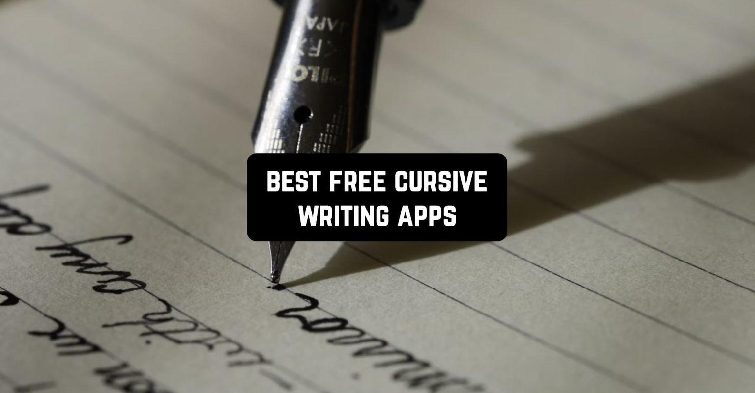 8 Best Free Cursive Writing Apps for Android & iOS | Freeappsforme ...