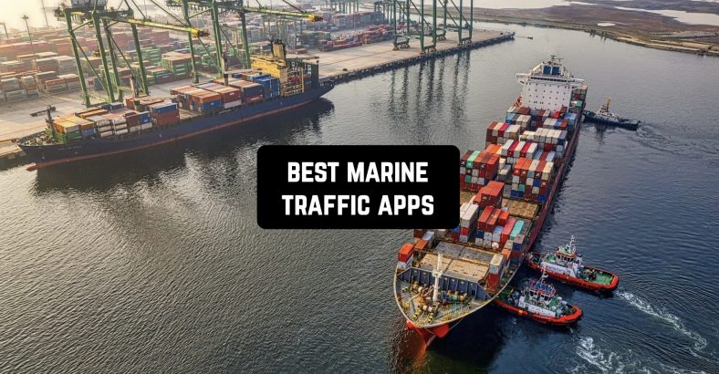 7 Best Marine Traffic Apps 2026 (Android & iOS) | Freeappsforme - Free ...