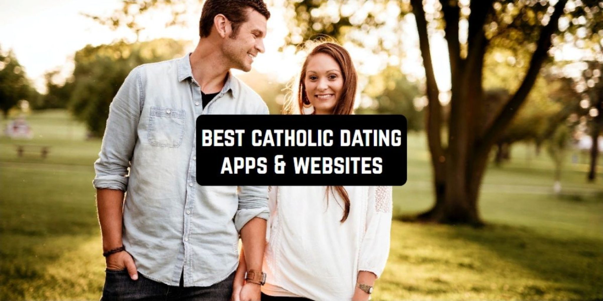 7 Best Catholic Dating Apps & Websites 2025 | Freeappsforme - Free apps ...