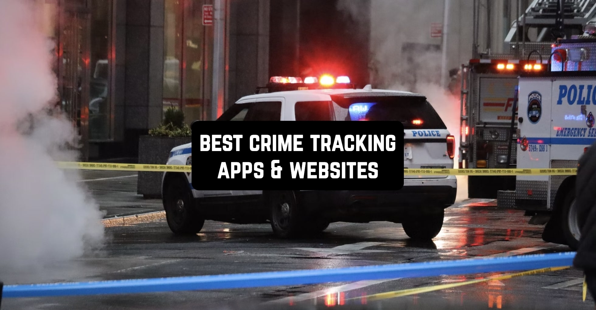 11 Best Crime Tracking Apps & Websites 2023 | Freeappsforme - Free apps ...