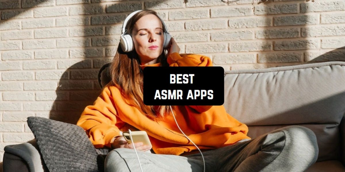 8 Best ASMR Apps for Relaxation in 2023 (Android & iOS) | Freeappsforme - Free apps for Android ...