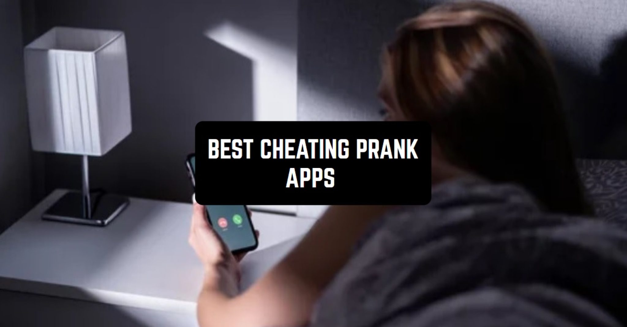 7 Best Cheating Prank Apps For Jealous Couples (Android & iOS ...