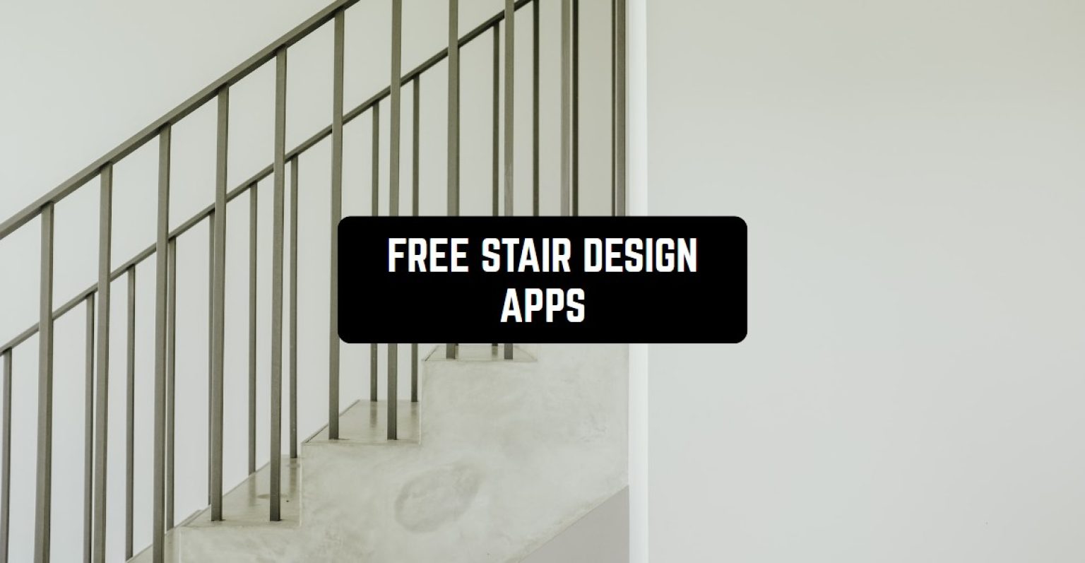 9 Free Stair Design Apps for Android and iOS | Freeappsforme - Free apps for Android and iOS
