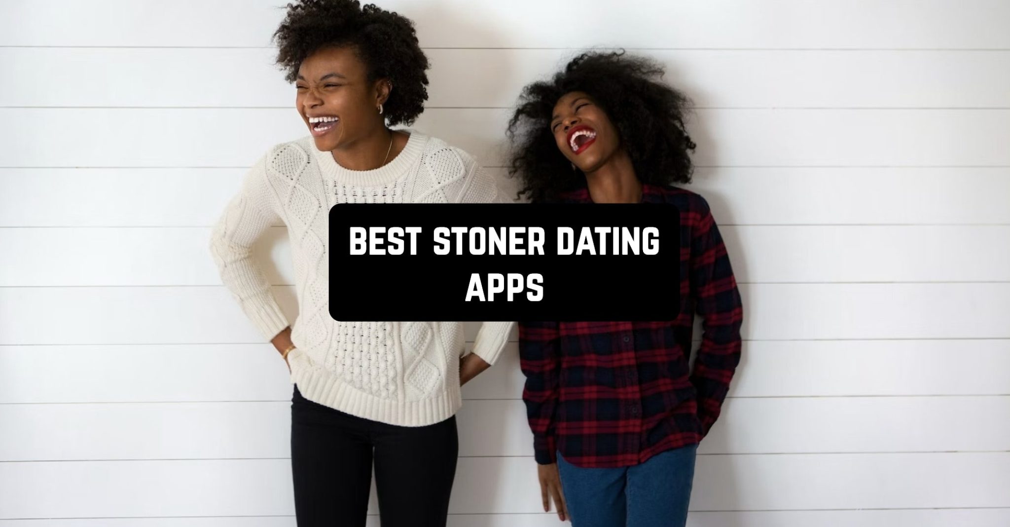 5 Best Stoner Dating Apps for 2024 (Android & iOS) | Freeappsforme ...