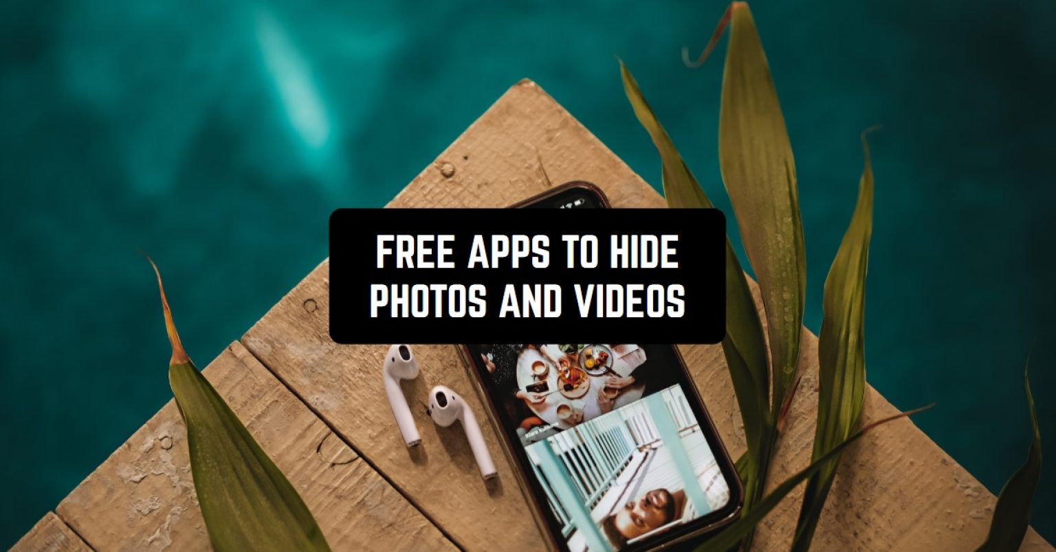 15 Free Apps to Hide Photos and Videos On iPhone & Android ...