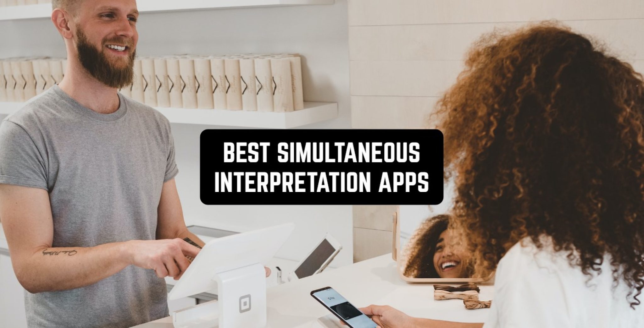 5 Best Simultaneous Interpretation Apps for Android & iOS ...
