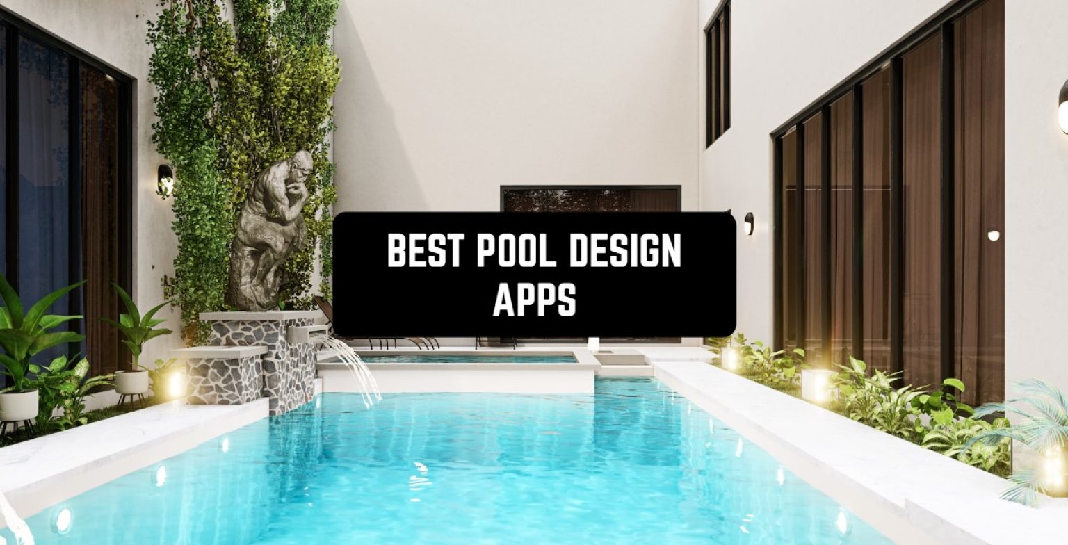 9 Best Pool Design Apps 2026 (Android & iOS) | Freeappsforme - Free ...