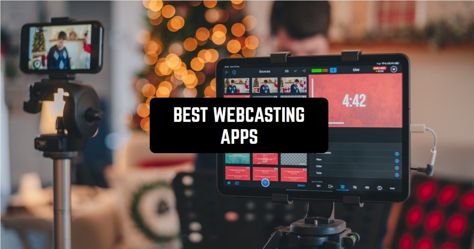11 Best Webcasting Apps for 2025 (Android & iOS) | Freeappsforme - Free ...